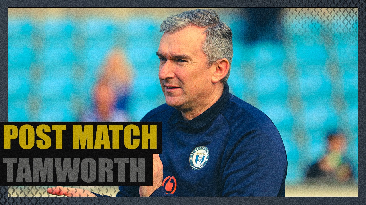 Tamworth: Chris Millington Interview - FC Halifax Town